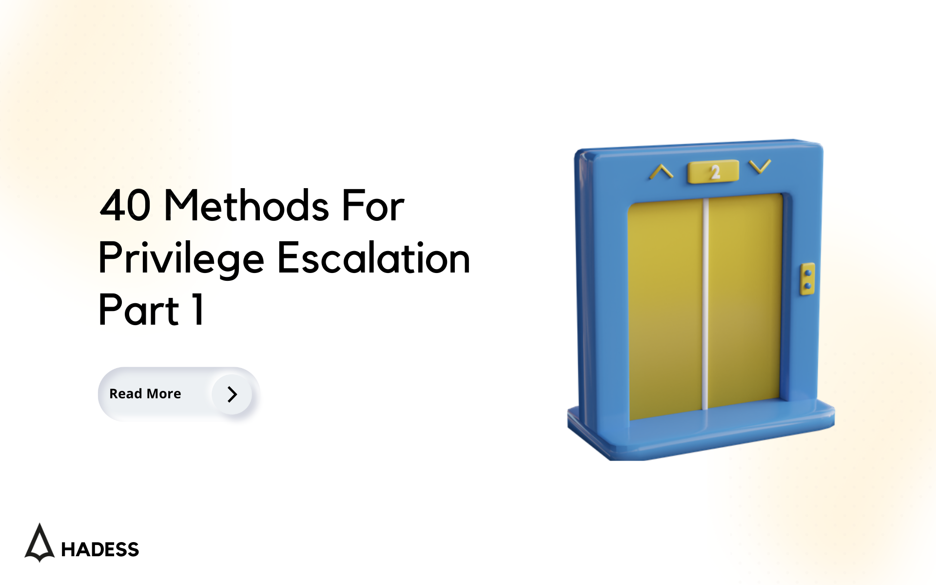 40 Methods for Privilege Escalation(Part 1) - HADESS