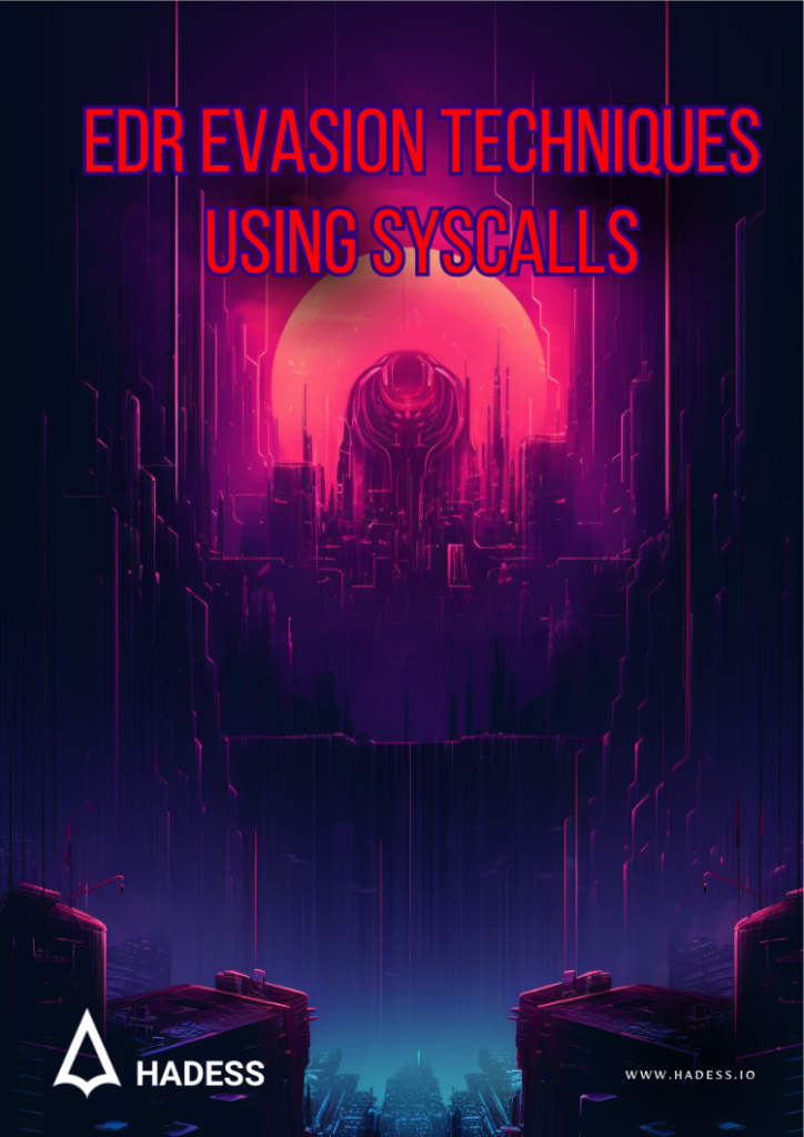 EDR Evasion Techniques Using Syscalls - HADESS